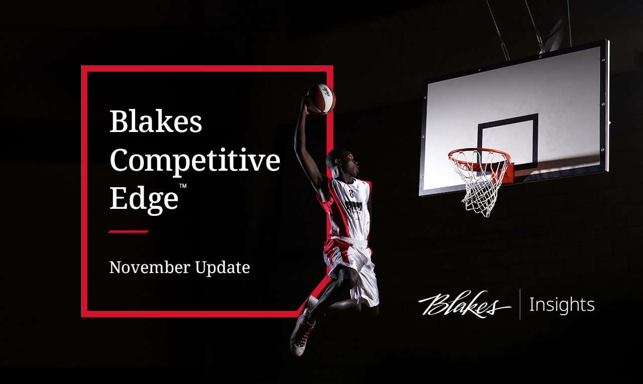 Blakes Competitive Edge™: November 2024 Update | Blakes